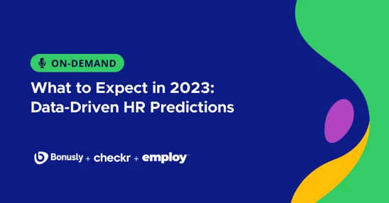 What To Expect In 2023 Data Driven Hr Predictions Bonusly 